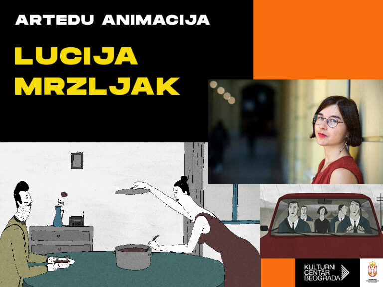 ARTEDU ANIMACIJA: gost LUCIJA MRZLJAK | Kulturni centar Beograda